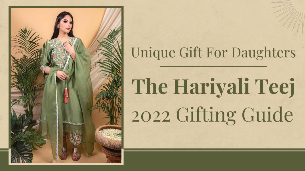 Unique Gift For Daughters: The Hariyali Teej Gifting Guide – Priya ...